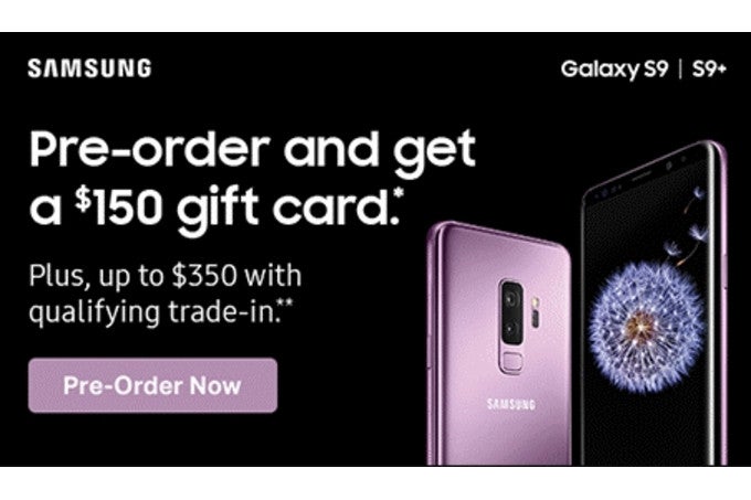 Galaxy S9 preorders go live, here is the best deal - PhoneArena