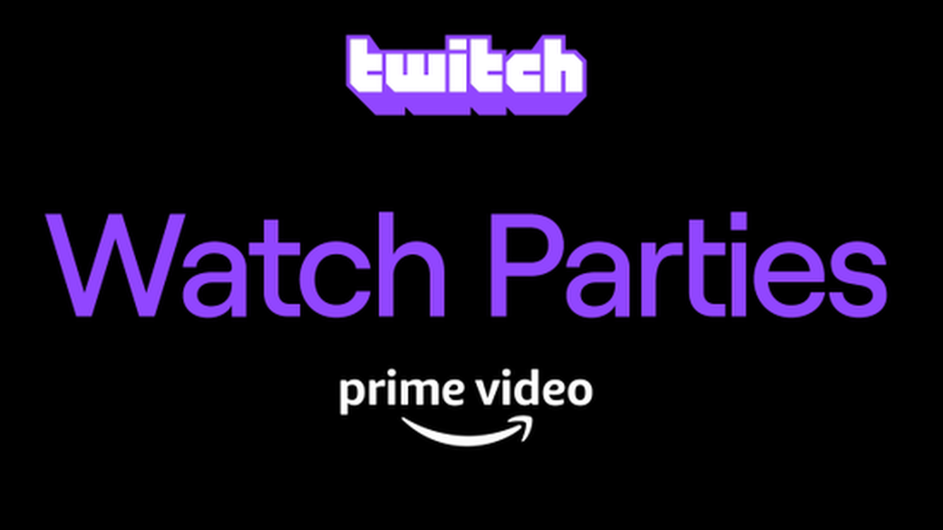 Twitch Watch Parties lets streamers and their audiences watch Amazon ...